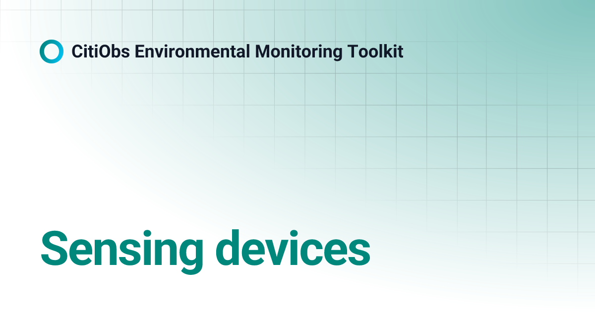 Sensing devices | CitiObs Environmental Monitoring Toolkit